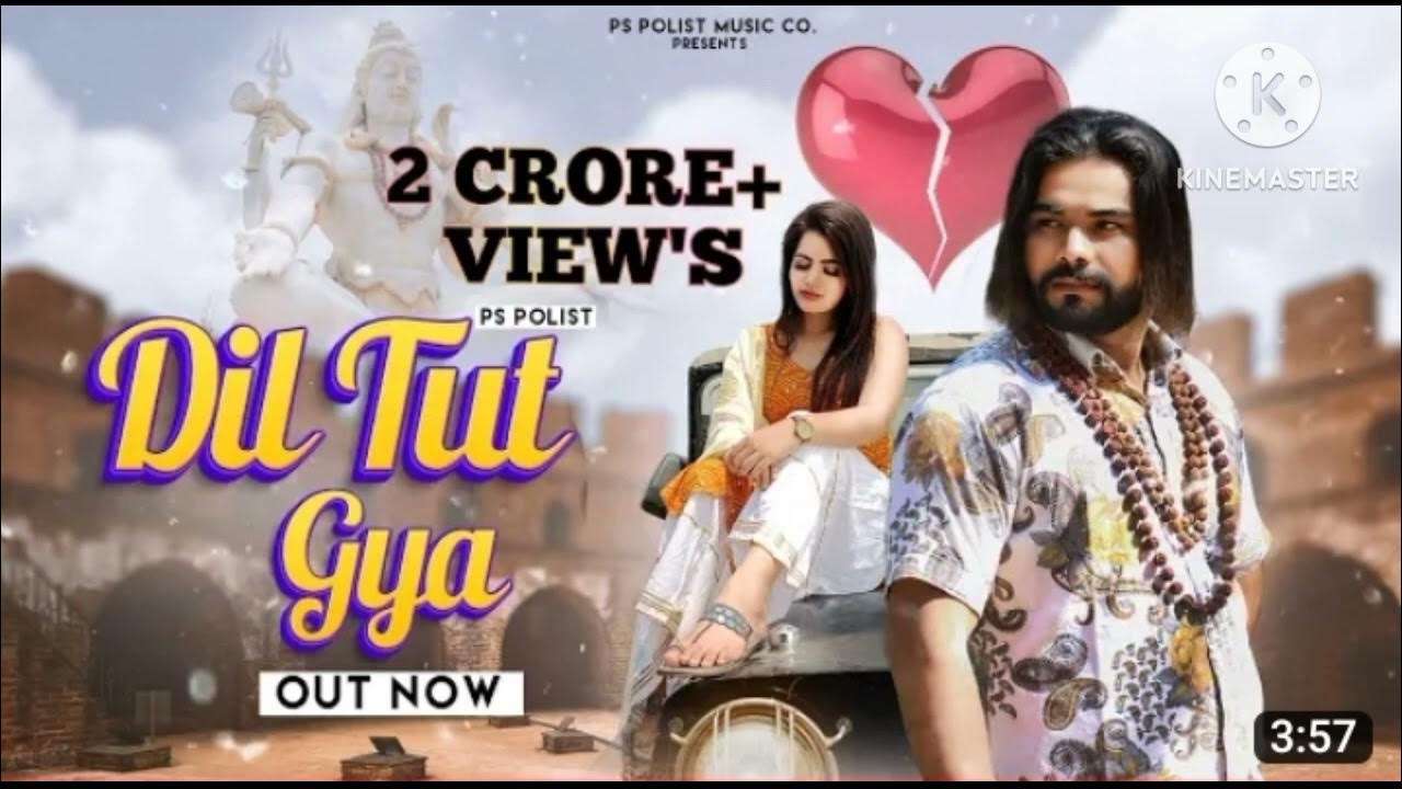 Dil Tut Gya ( Official Video ) Singer Ps Polist Bhole Baba New Song 2023 - YouTube