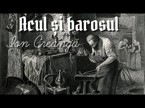 ACUL și BAROSUL de Ion Creangă. - YouTube