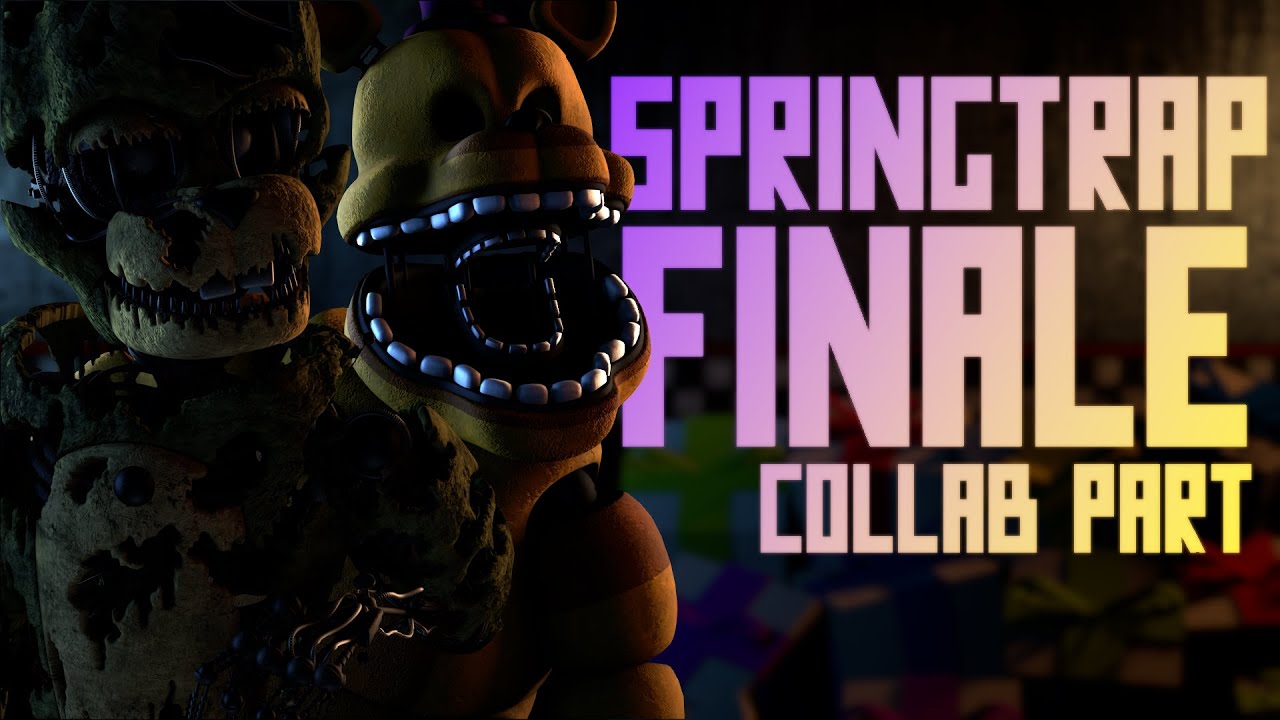 FNaF - SPRINGTRAP FINALE collab part for Mr. Mars [SFM] - YouTube