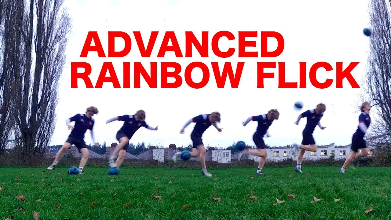 LEARNING THE ADVANCED RAINBOW FLICK FOOTBALL SKILL PROGRESSION - YouTube