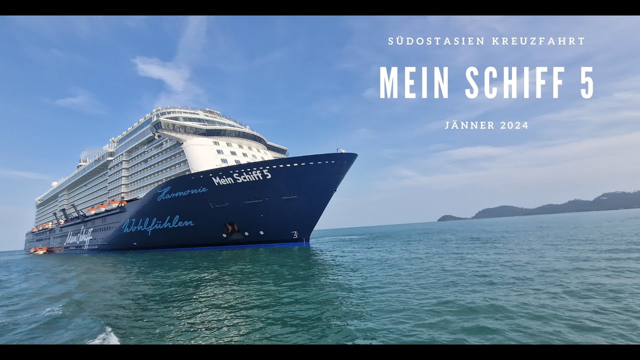 Asienkreuzfahrt 2024 mit Singapur auf der Mein Schiff 5 - YouTube