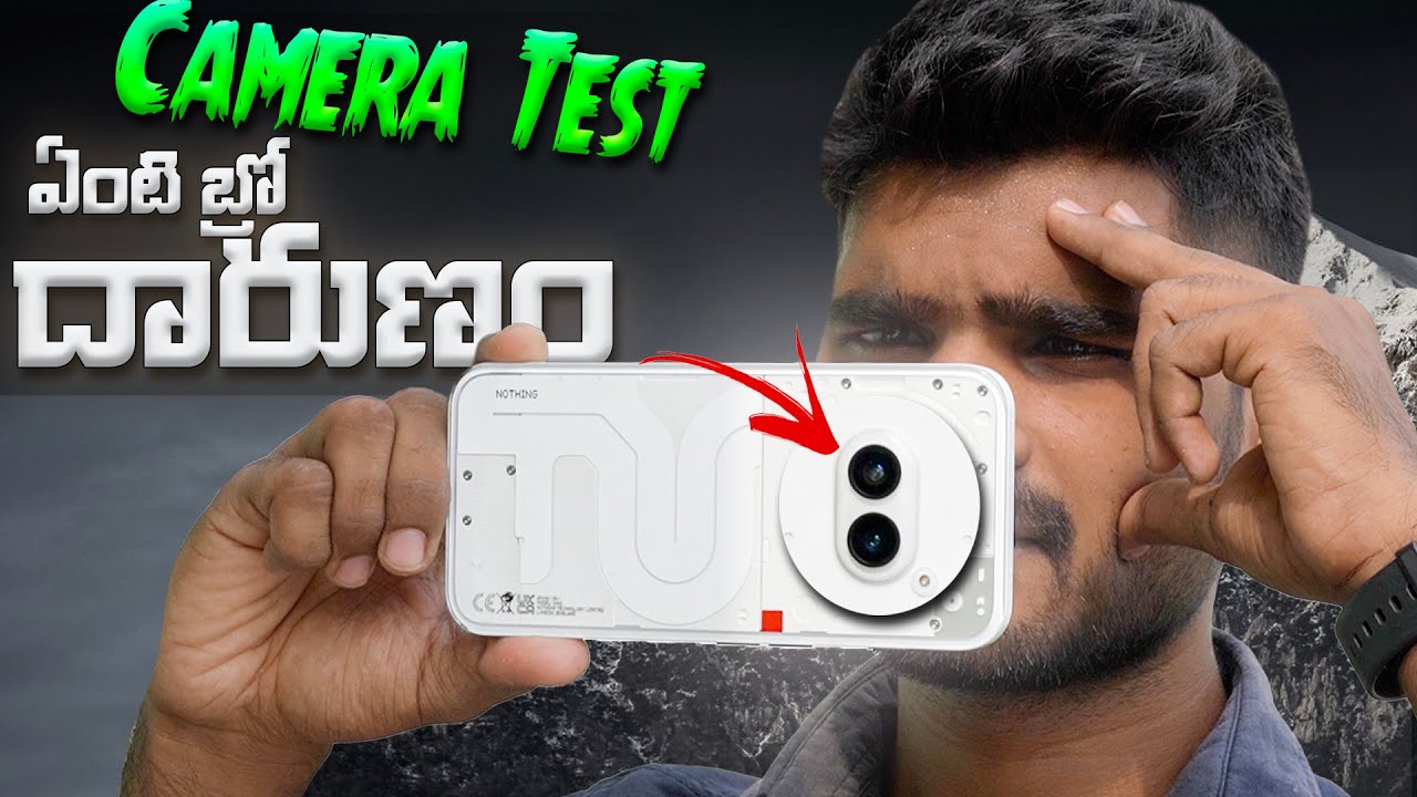 Nothing Phone 2a Camera Test in Telugu | Must Watch Before you Buy ...