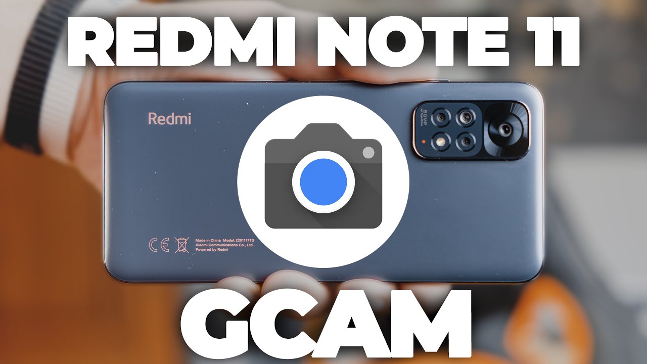¡La MEJOR GCAM para el Xiaomi REDMI NOTE 11! - YouTube