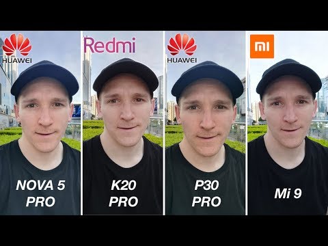 Huawei Nova 5 Pro vs P30 Pro vs Redmi K20 Pro / Xiaomi Mi 9 CAMERA TEST