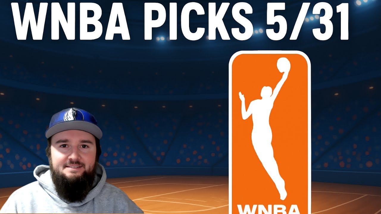 WNBA Picks Today 5/31/25 - YouTube