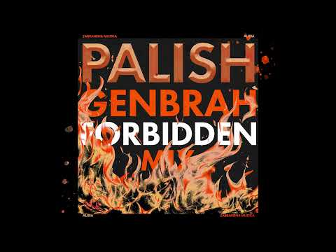 ALISIA - PALISH (GENBRAH'S FORBIDDEN MIX)