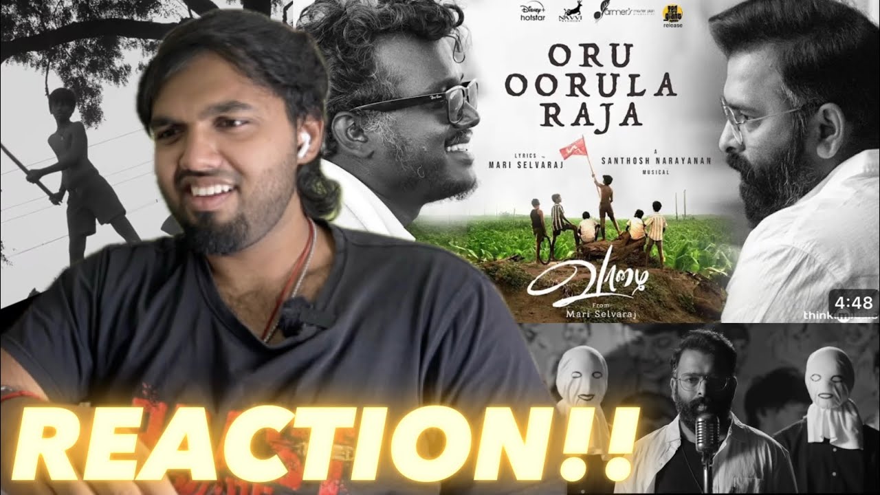 Oru Oorula Raja - Lyric Video | REACTION!! | Vaazhai | Mari Selvaraj ...
