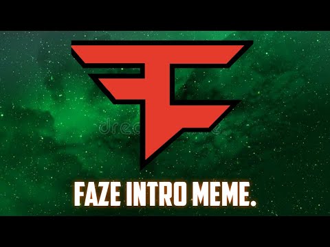 Faze clan intro meme. - YouTube