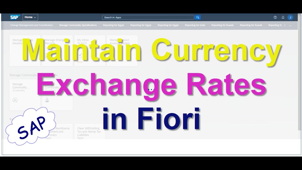 Maintain Currency Exchange Rate in SAP Fiori - YouTube