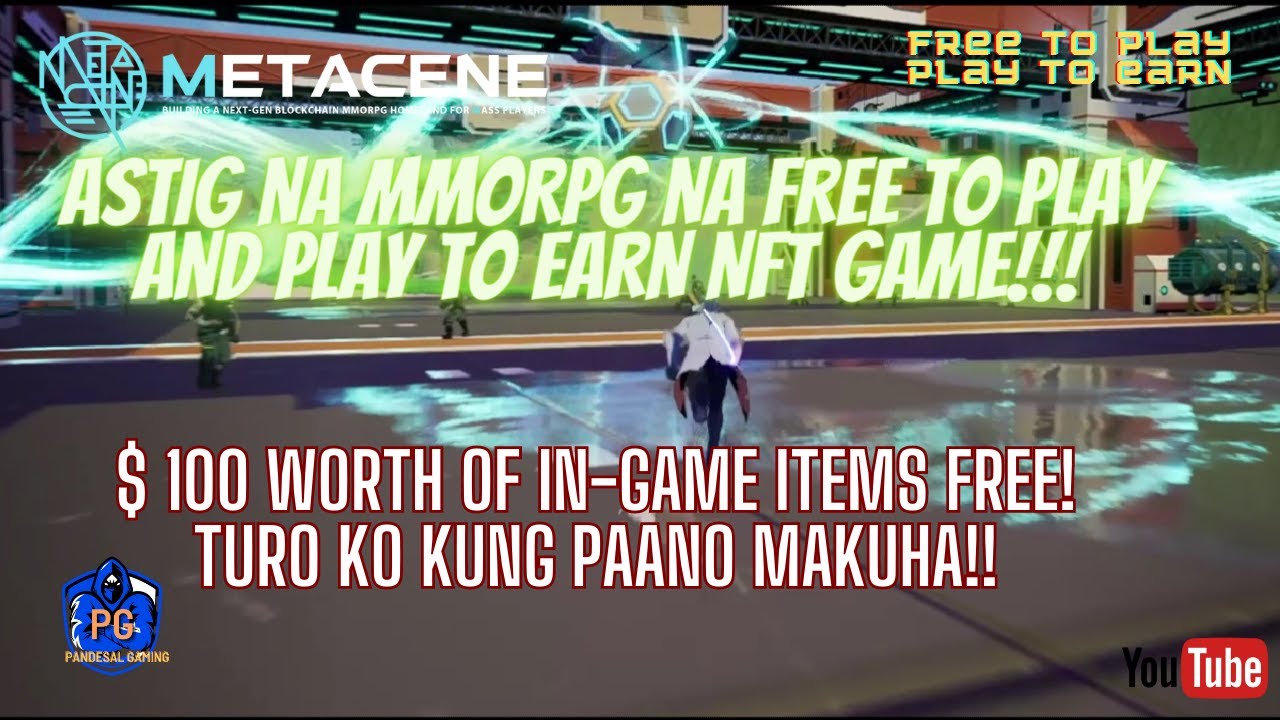 METACENE - NEW MMORPG FREE TO PLAY AND PLAY TO EARN NFT GAME - $ 100 ...