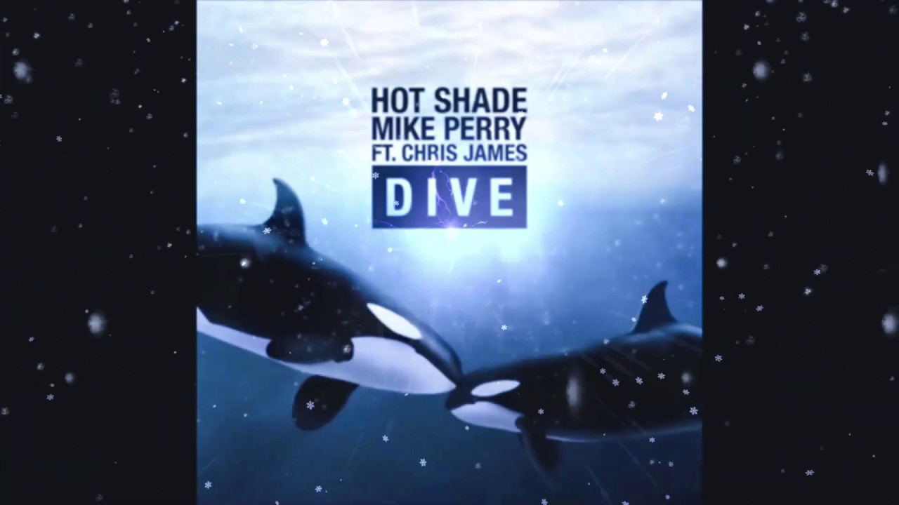 Hot Shade - Dive (ft. Mike Perry) - YouTube