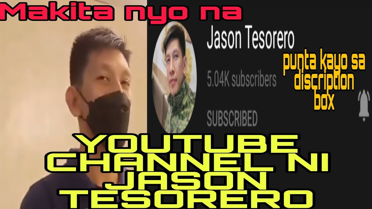 YOUTUBE CHANNEL NI SIR JASON TESORERO.MAKIKITA NYO NA - YouTube