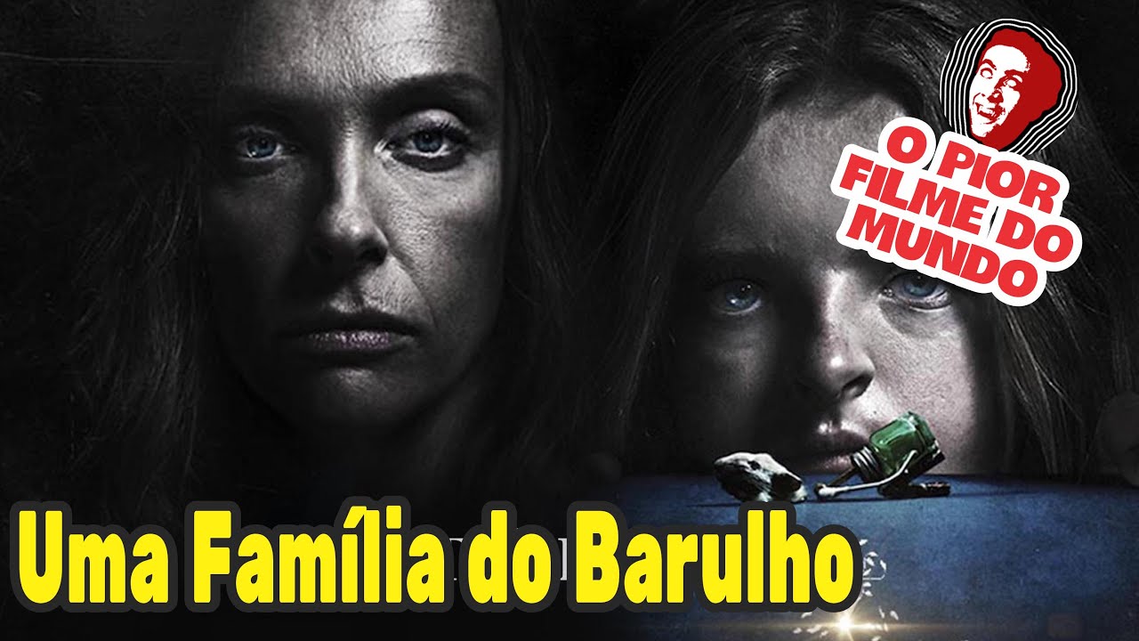 O Pior Filme do Mundo: Hereditário - YouTube