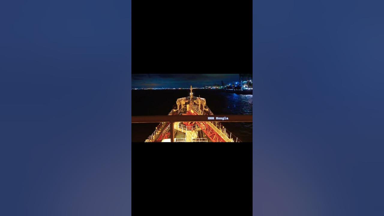 HMM Mongla | #ship #kapal #shortvideo #sailing #vessel #containerships #kapalkontainer - YouTube