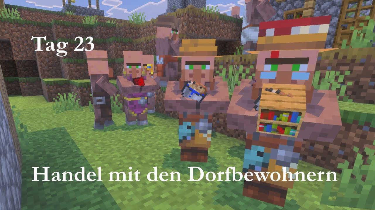 100 Tage Minecraft spielen Tag 23 Handel mit den Dorfbewohnern - YouTube