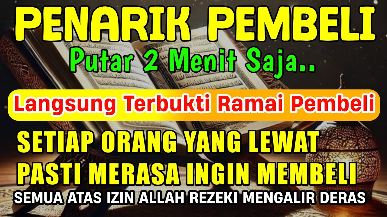 DOA PENGLARIS DAGANGAN HANYA 3 MENIT PEMBELI RAMAI BERDATANGAN, REZEKI ...