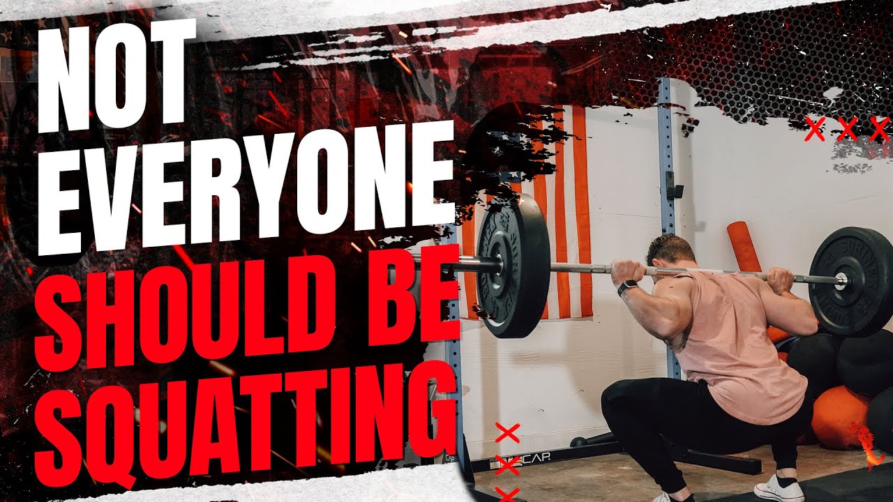 NOT Everybody Should Be Squatting!! - YouTube