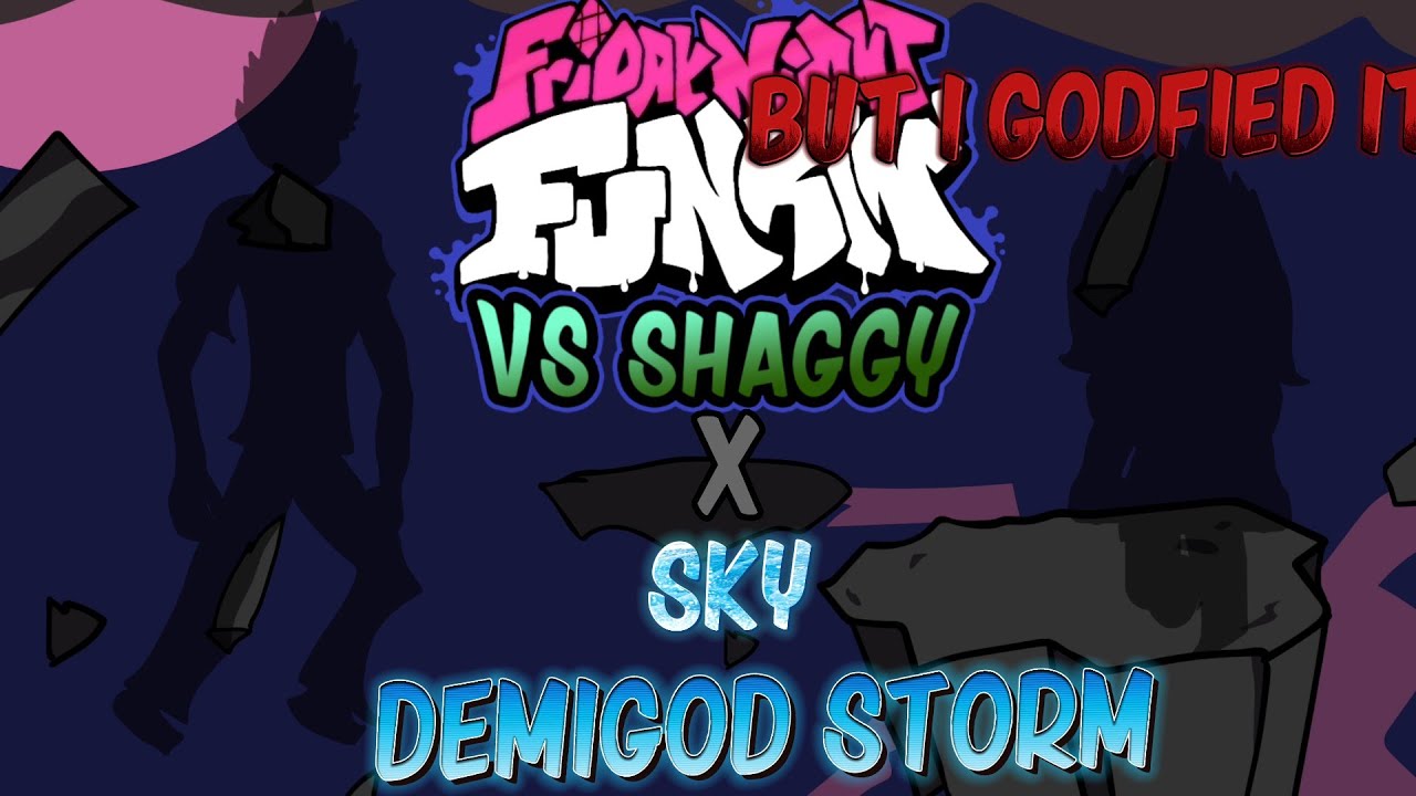DemiGod Storm But I Godfied It - Shaggy X Sky Song By: @Ronezkj15 - YouTube