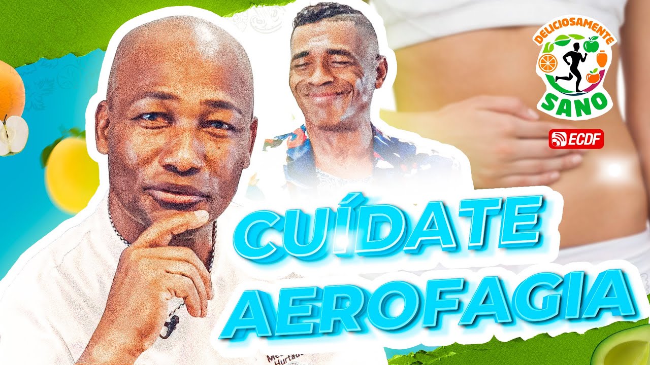 ¿CÓMO EVITAR LA AEROFAGIA? | DELICIOSAMENTE SANO 😋 - YouTube