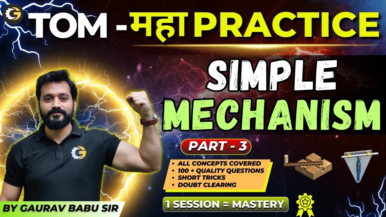 Simple Mechanism (Theory Of Machines Practice Session - 3) Gaurav Babu Sir #gatemechanical # ...