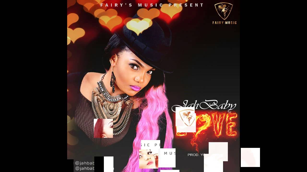 Jah Baby - L.O.V.E (prod by Young Jonn) - YouTube