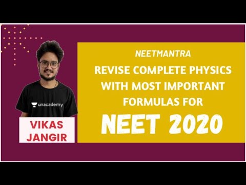 Revise Complete Physics for NEET 2020 With Most Important Formulas ...