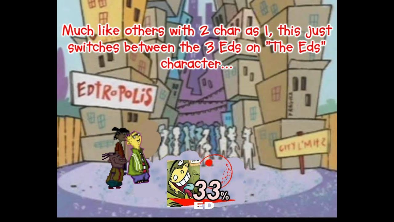 Smash Bros Brawl Character Moveset - The Eds (WIP) - YouTube