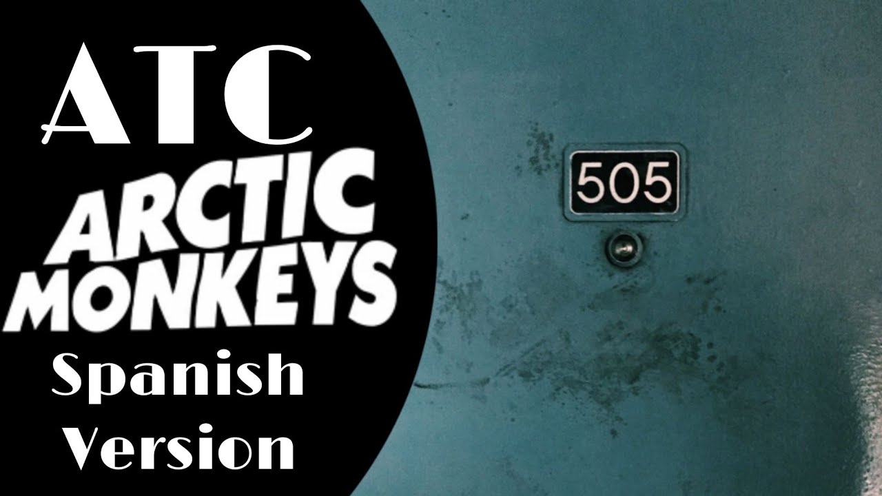 505 / Cover en español de ARTIC MONKEYS | ATC - YouTube