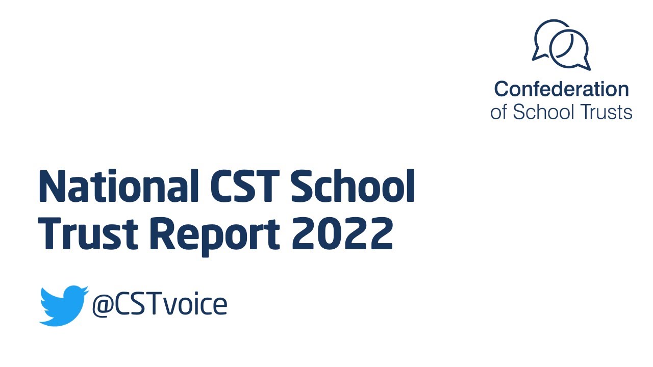 CST: National CST School Trust Report 2022 - YouTube