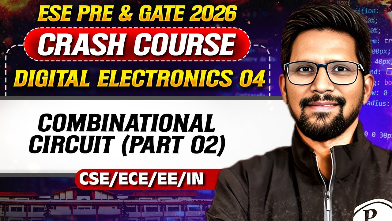 Digital Electronics 04 : Combinational Circuit Part 02 | CS, ECE, EE, IN | GATE Crash Course ...