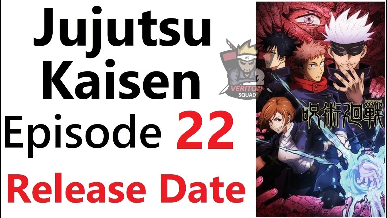 Jujutsu Kaisen Episode 22 Release Date - YouTube