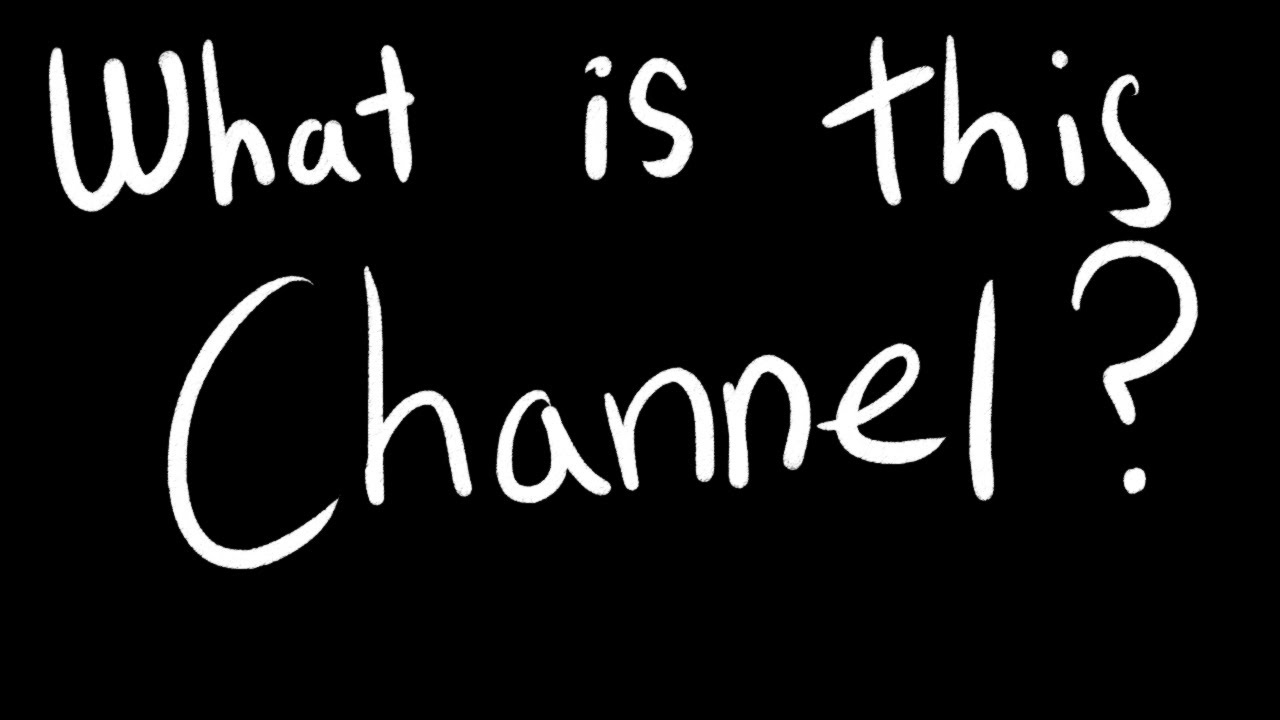 What is This Channel? - YouTube