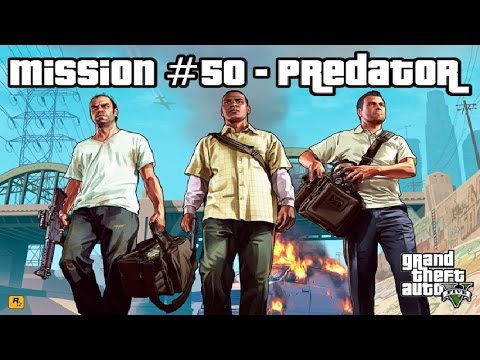 GTA 5 - Mission #50 - Predator - YouTube