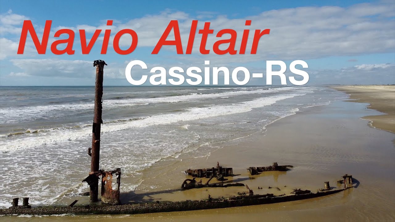 Navio Altair - Cassino - Rio Grande - RS - YouTube