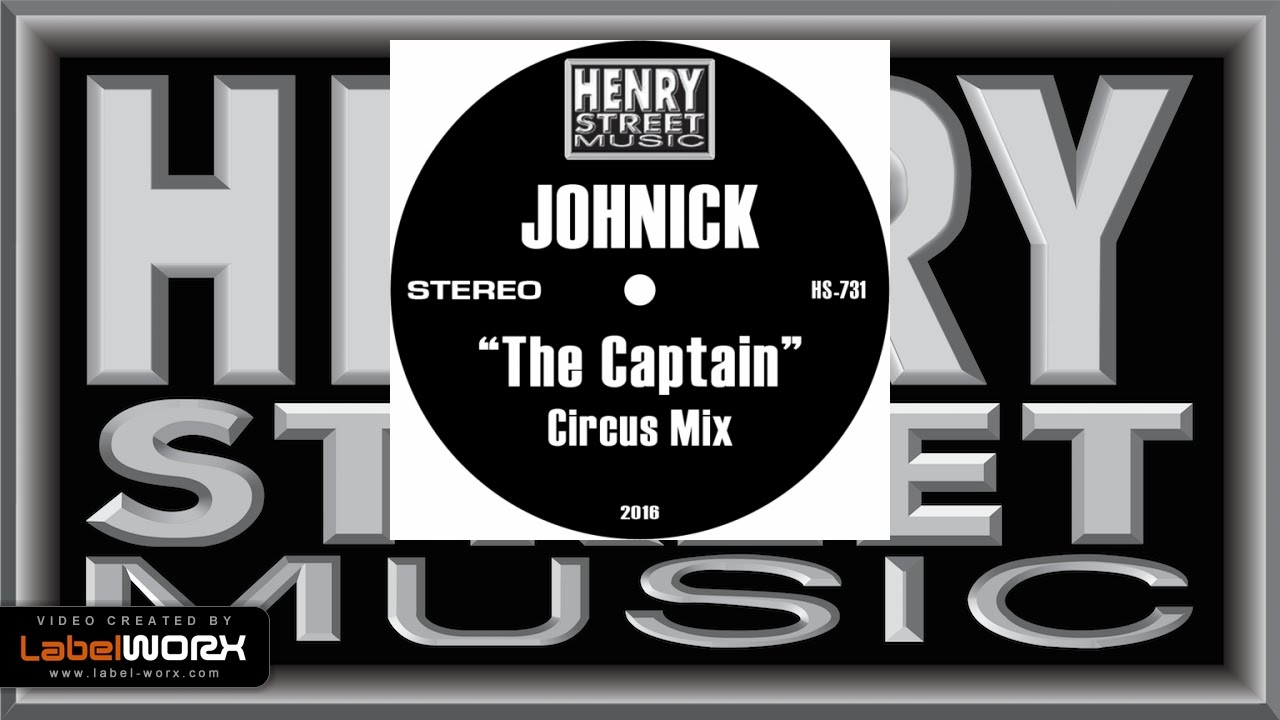 Johnick - The Captain (Circus Mix) - YouTube