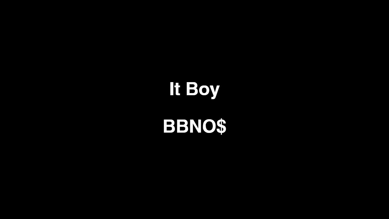 BBNO$ - It Boy - YouTube