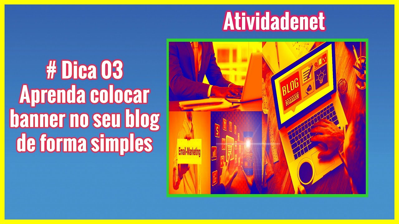 Aprenda colocar banner no seu blog de forma simples - YouTube