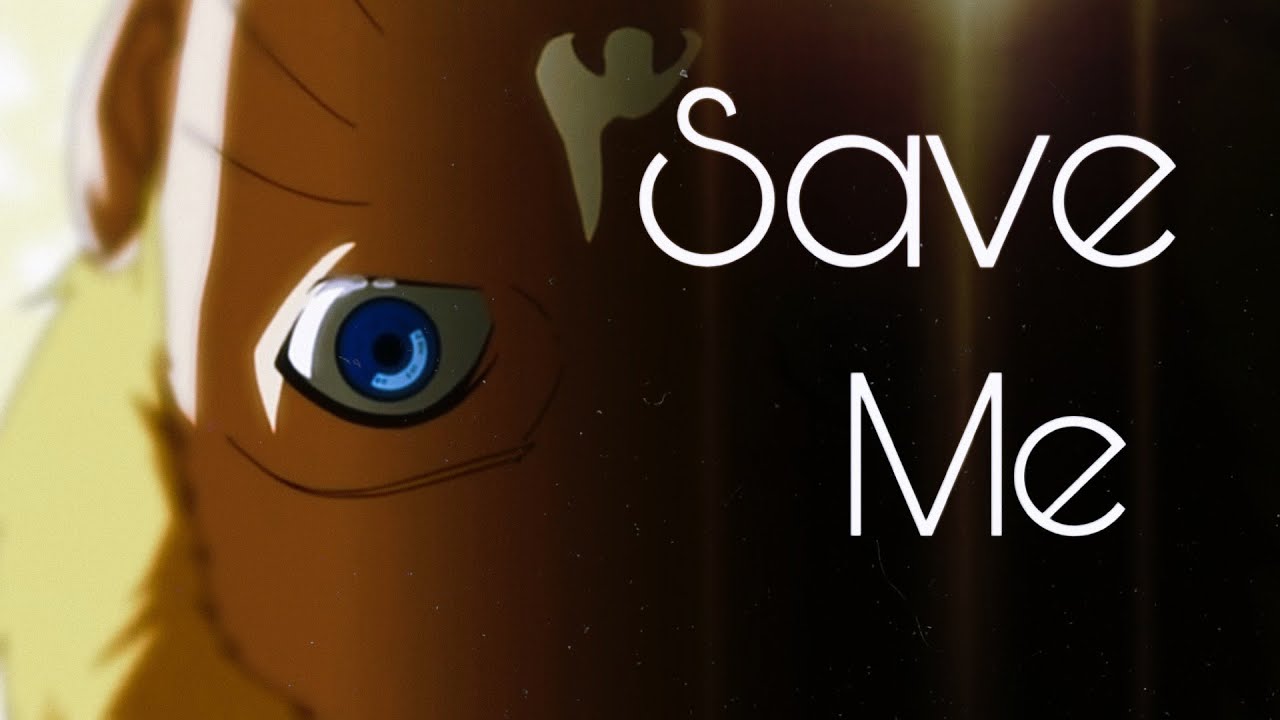 Naruto [Anime MV] - Save Me - YouTube