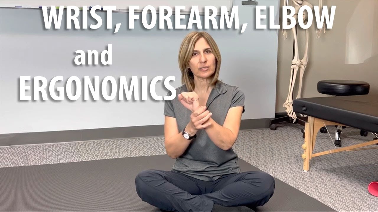 Wrist, Forearm, Elbow, and Ergonomics by Irvine Posture and Movement ...