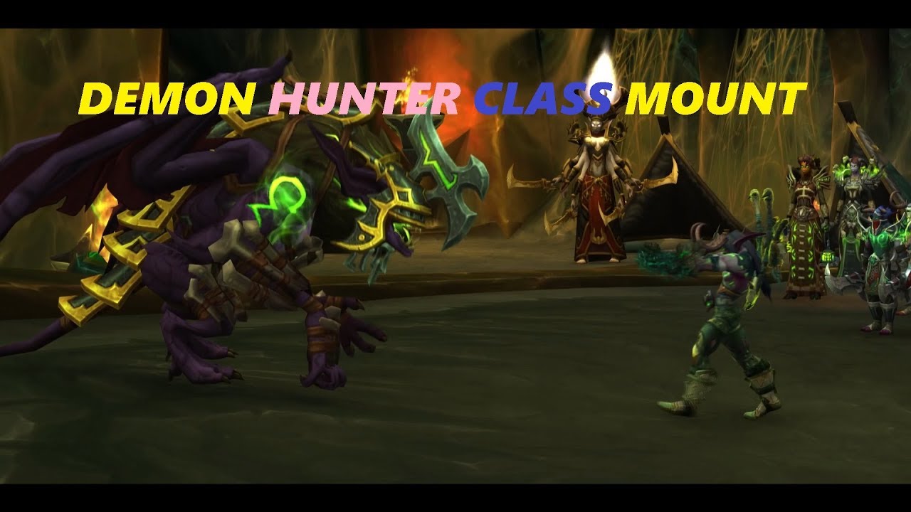 WoW Legion Demon Hunter Class Mount Quest Chain - YouTube