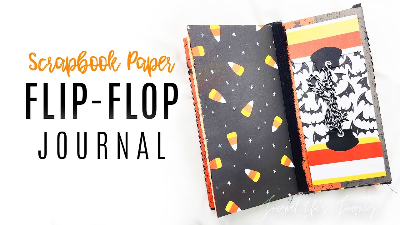 How To Make A Flip Flop Journal With Scrapbook Paper | Halloween - YouTube