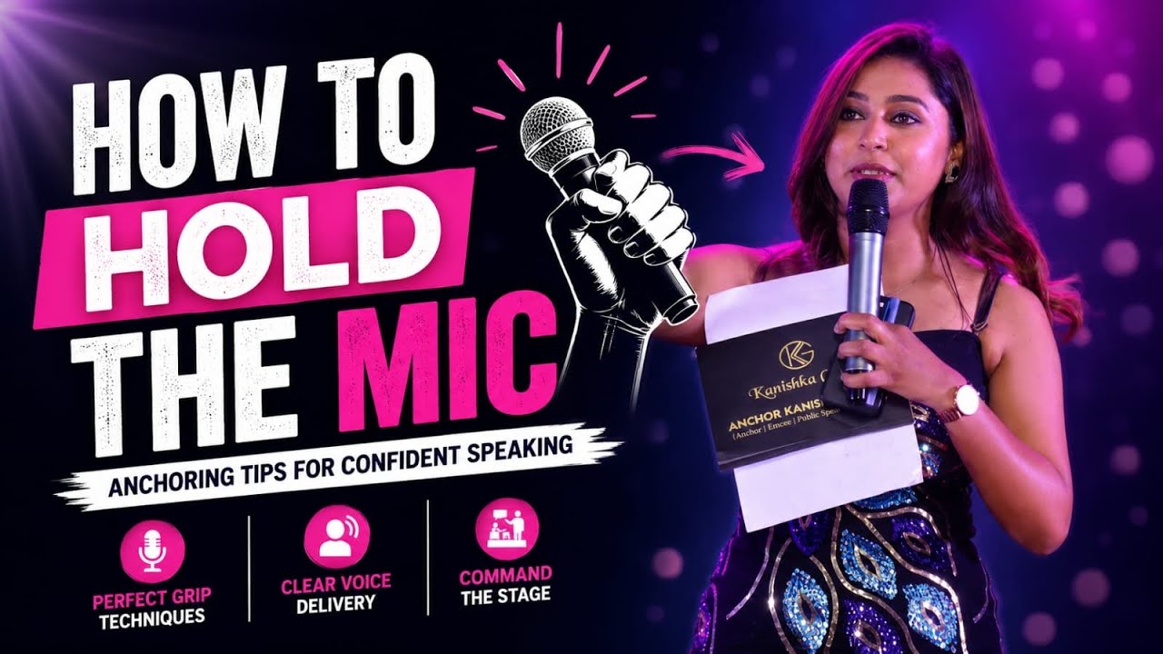 How To Hold The Mic | Anchoring Tips | Public speaking tips - YouTube