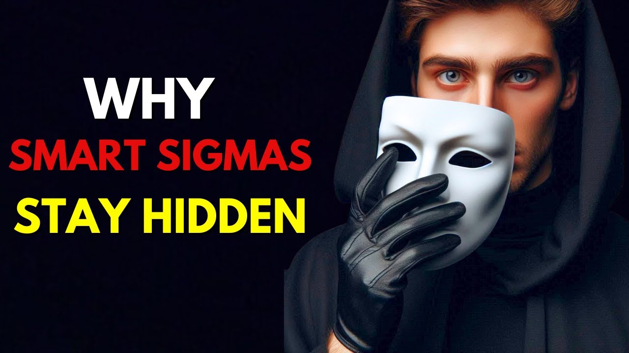 Why The Smartest Sigma Males Operate In The Shadows - YouTube
