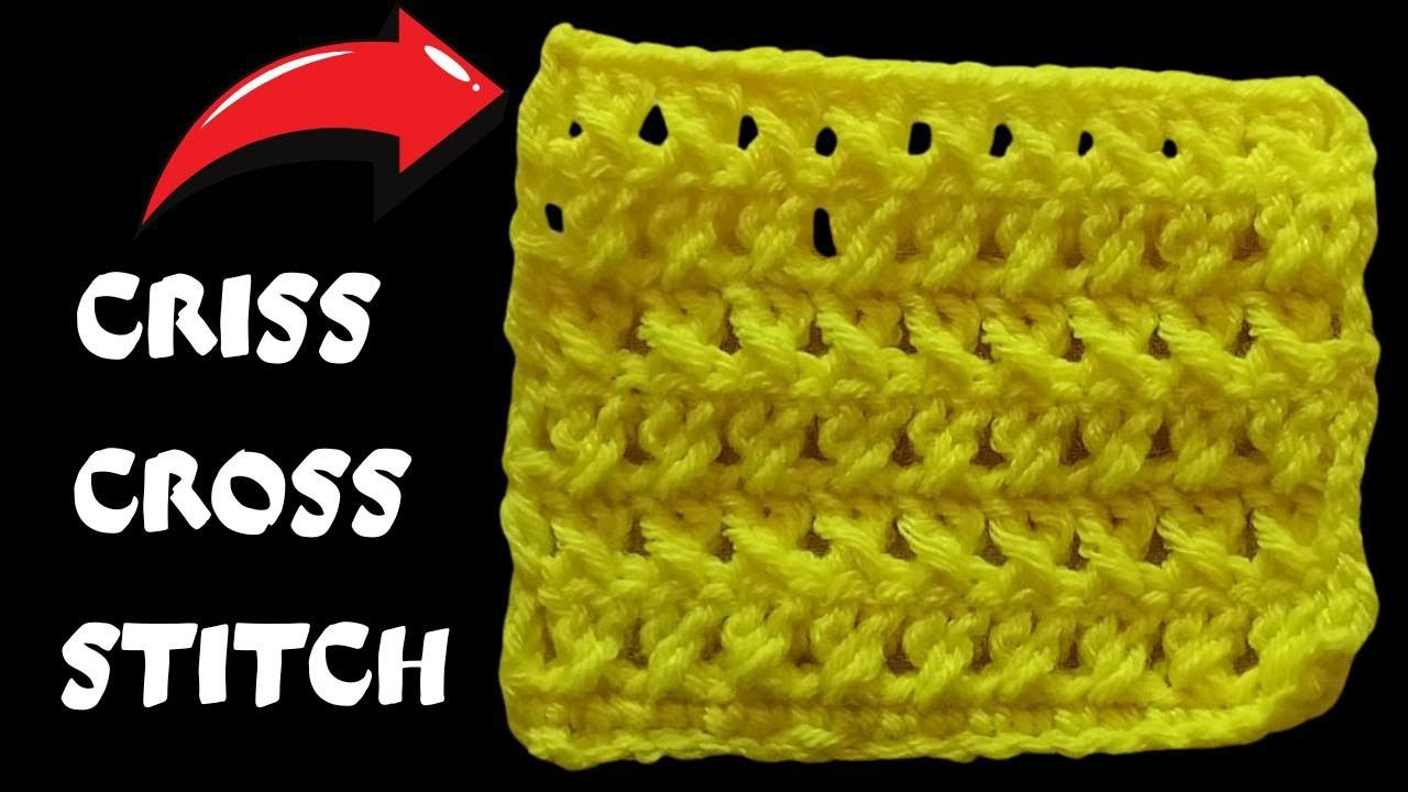 🧶 Easy Crochet Cross Stitch | Criss Cross Crochet Stitch for Beginners ...