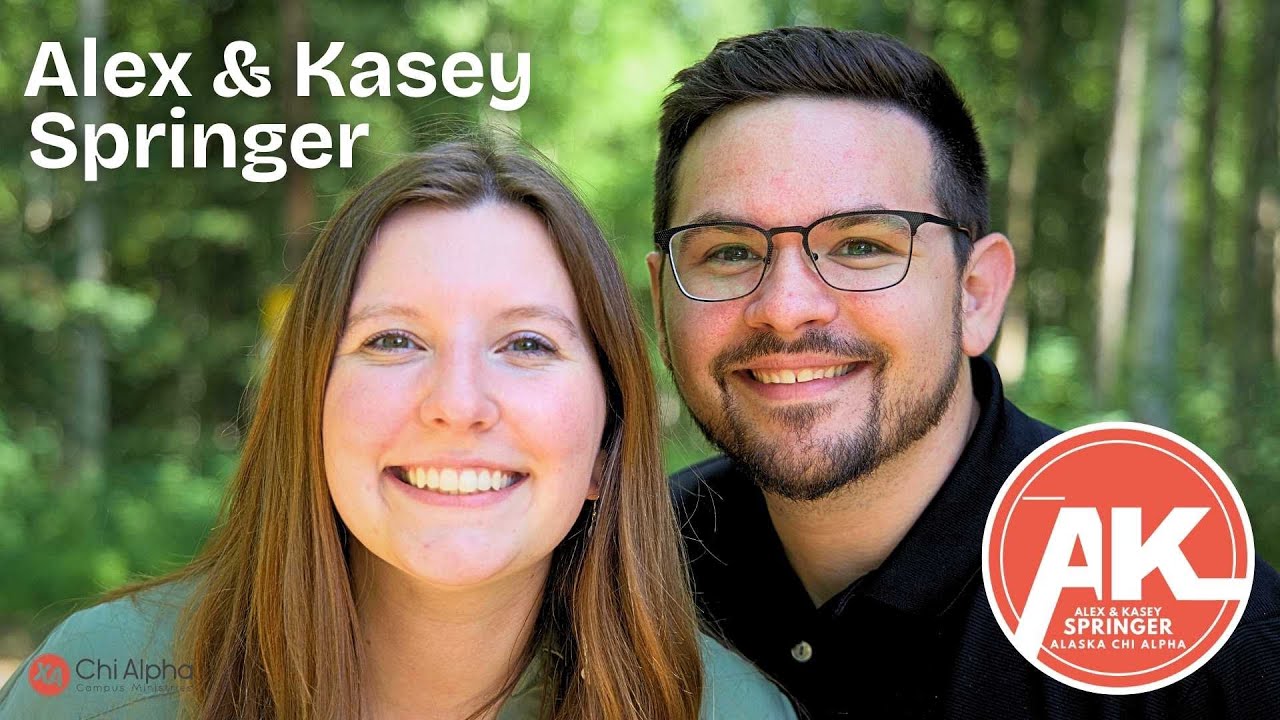 Alex & Kasey Springer: Alaska Missionaries - YouTube