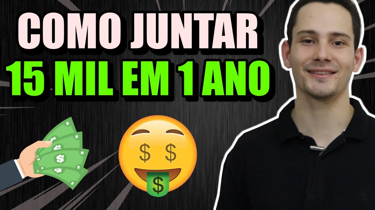 Como Juntar R 15 Mil Em 1 Ano Ganhando Pouco YouTube como-juntar-r-15-mil-em-1-ano-ganhando-pouco-youtube