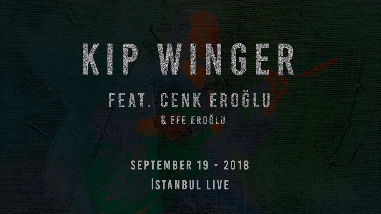 Kip Winger feat. Cenk Eroglu Xcarnation & Efe Eroglu - Headed For A Heartbreak (Live in Istanbul ...