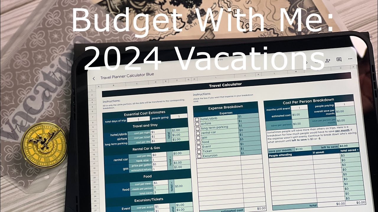 Budgeting My Vacations For 2024 w/ My DIGITAL Travel Calculator. - YouTube