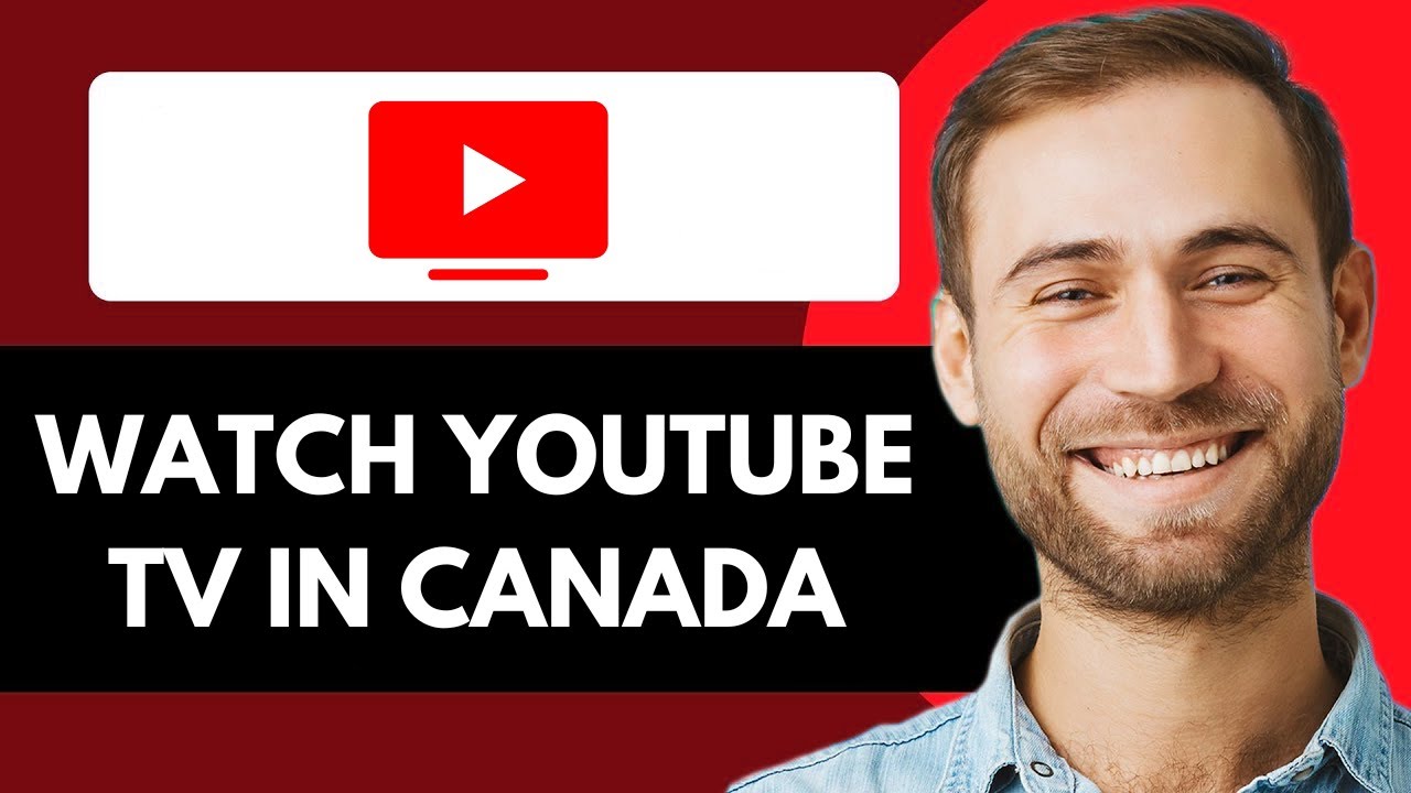 HOW TO WATCH YOUTUBE TV IN CANADA 2025! (FULL GUIDE) - YouTube