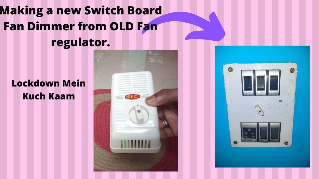 Old Fan Regulator to new Dimmer. - YouTube